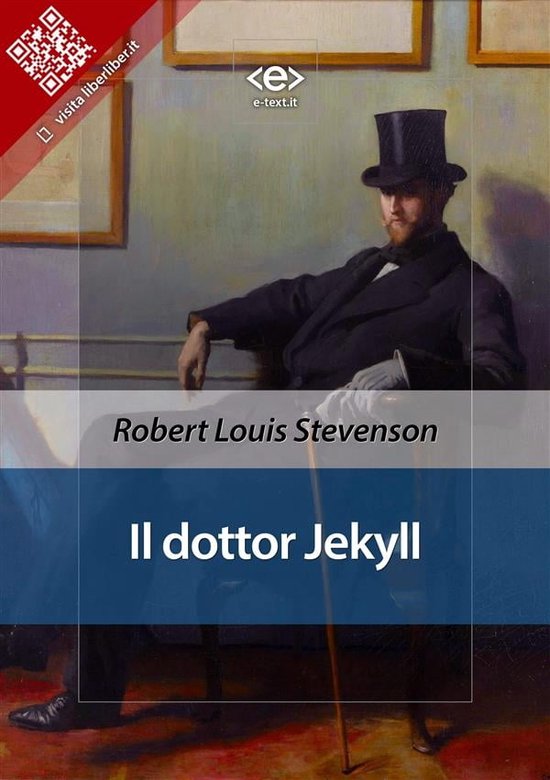 Liber Liber - Il dottor Jekyll (ebook), Robert Louis Stevenson ...