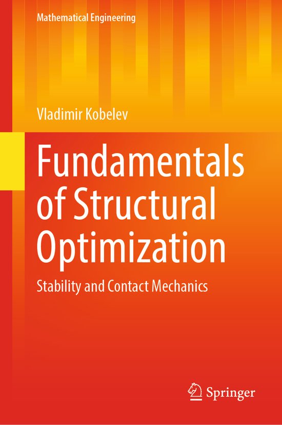 Mathematical Engineering- Fundamentals of Structural Optimization ...