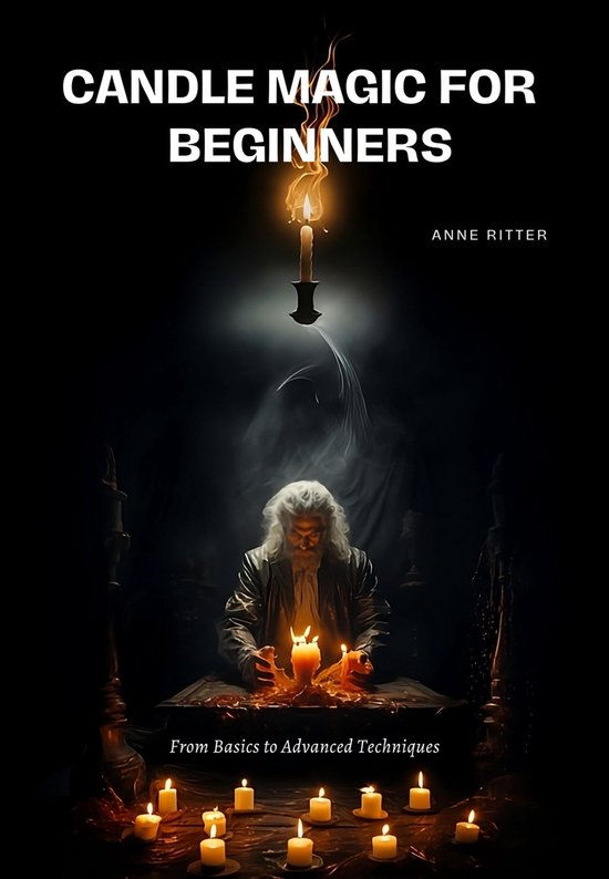 Candle Magic for Beginners (ebook), Anne Ritter | 9783758439087 ...