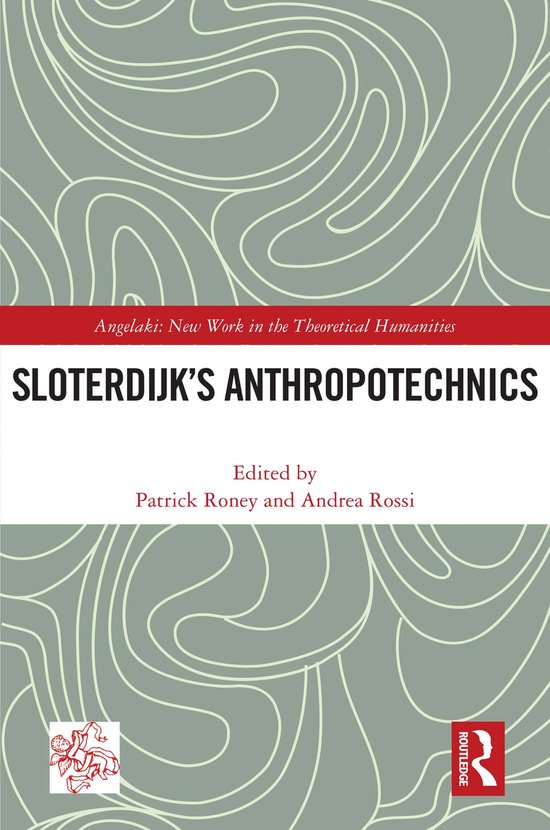 Angelaki: New Work in the Theoretical Humanities- Sloterdijk’s ...