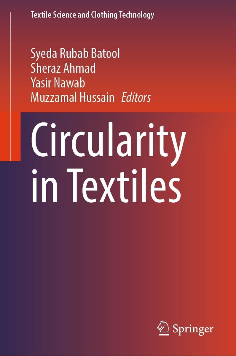 Textile Science and Clothing Technology - Circularity in Textiles ...