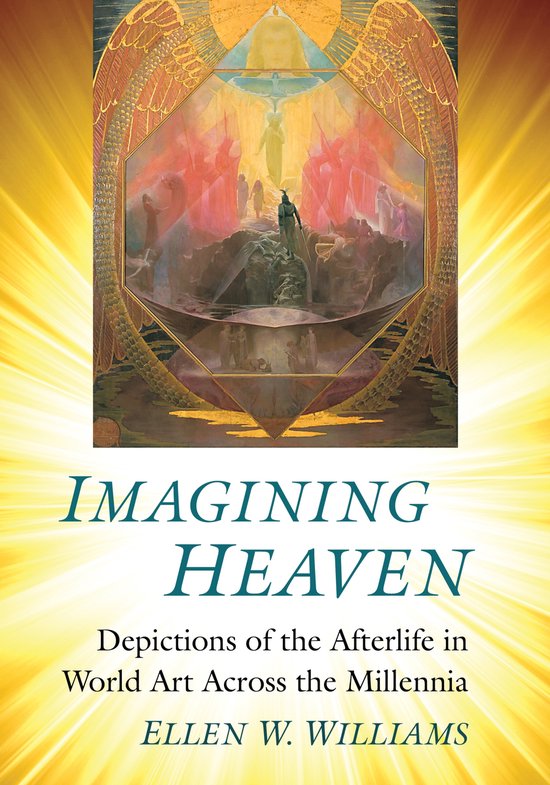 Imagining Heaven, Ellen W. Williams | 9781476690452 | Boeken | bol