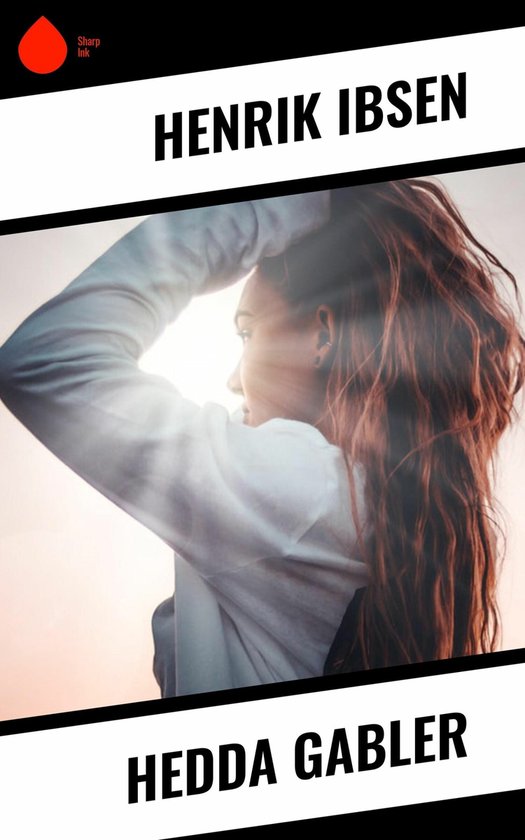 Hedda Gabler (ebook), Henrik Ibsen | 9788028329419 | Boeken | bol