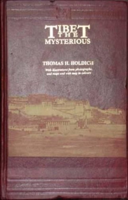 Tibet the Mysterious | 9788120611467 | Thomas Hungerford Holdich ...