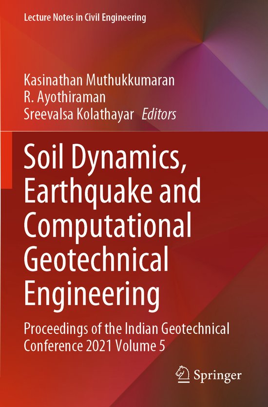 Lecture Notes in Civil Engineering300- Soil Dynamics, Earthquake and ...
