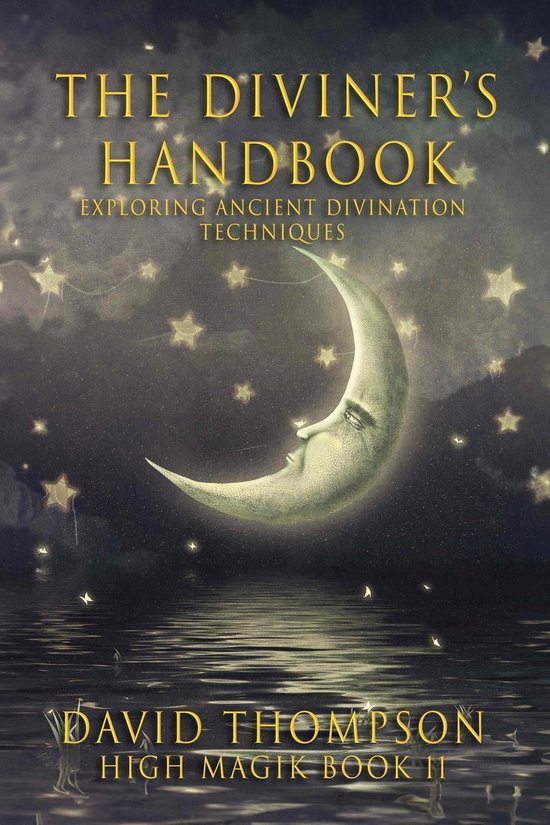 High Magick 11 - The Diviners Handbook (ebook), David Thompson ...
