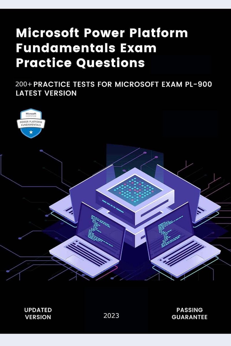 Microsoft Power Platform Fundamentals First Edition Practice Questions ...