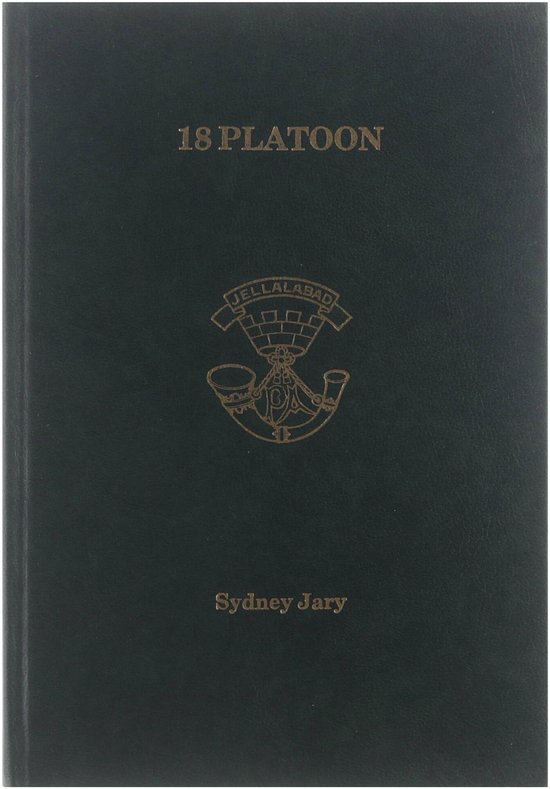 18 Platoon, Sydney Jary | 9780951207802 | Boeken | bol