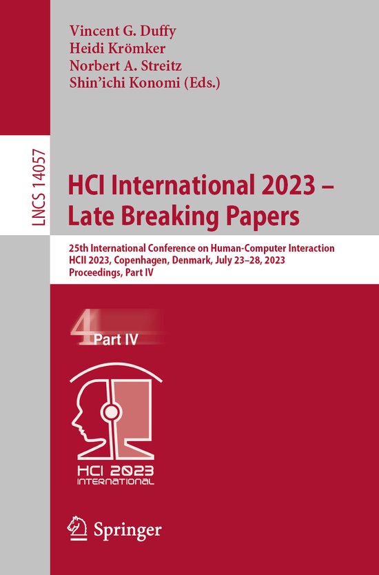 Lecture Notes in Computer Science- HCI International 2023 – Late ... Lecture Notes in Computer Science- HCI International 2023 – Late ...