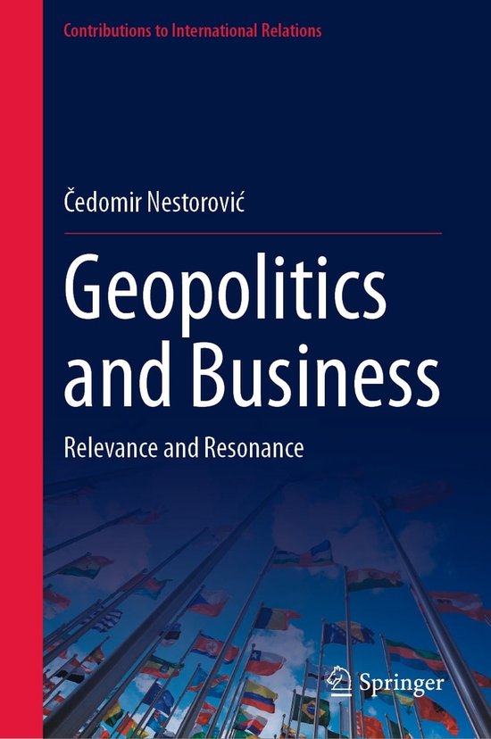 Contributions to International Relations - Geopolitics and Business (ebook), Cedomir... | bol