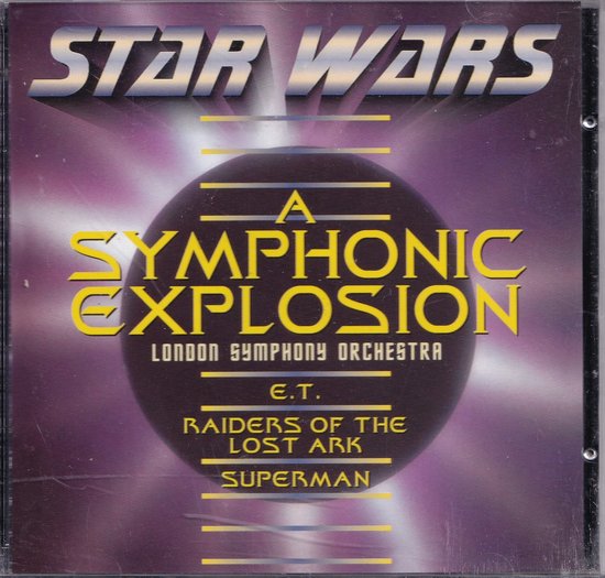 Star Wars, A Symphonic Explosion - London Symphony Orchestra o.l.v. Roy ...
