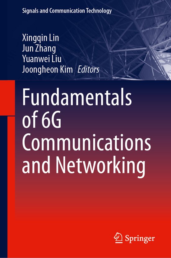 Signals and Communication Technology- Fundamentals of 6G Communications and Networking... | bol