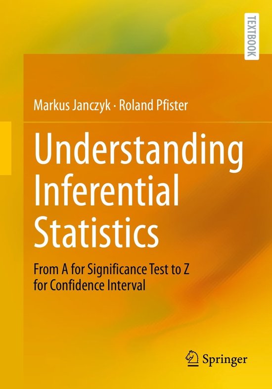 Understanding Inferential Statistics (ebook), Markus Janczyk | 9783662667866 | Boeken | bol.com