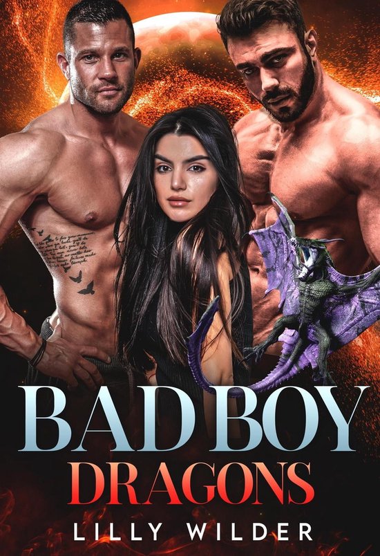 Bad Boy Dragons (ebook), Lilly Wilder | 9798223448440 | Boeken | bol