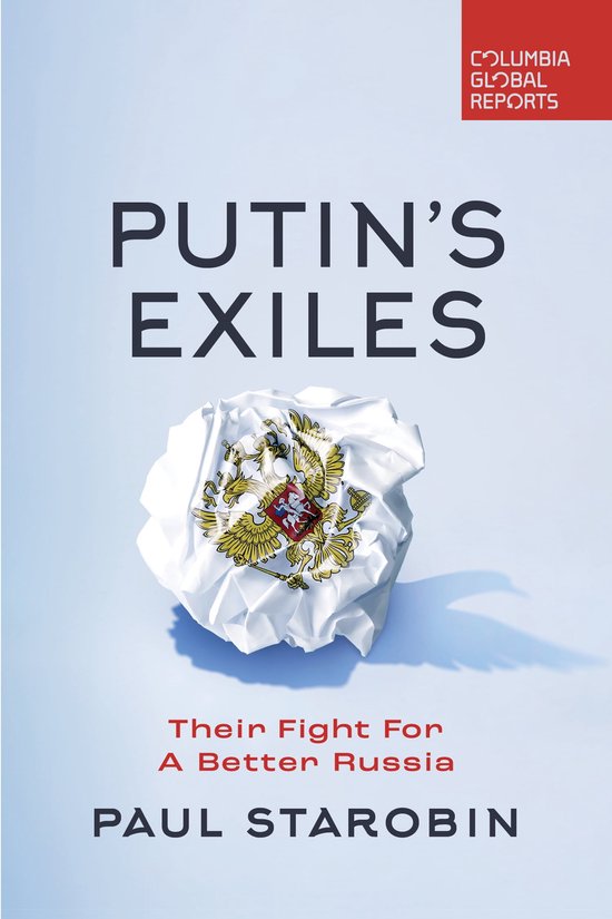 Putin's Exiles (ebook), Paul Starobin | 9798987053614 | Boeken | bol