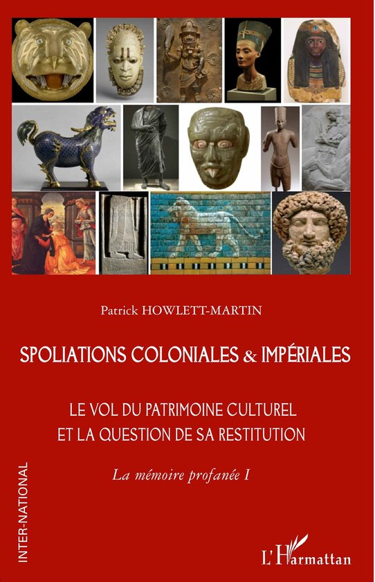 Spoliations coloniales & impériales (ebook), Patrick Howlett-Martin ...