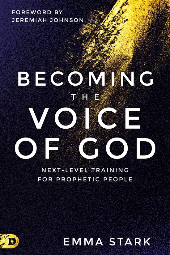 Becoming the Voice of God (ebook), Emma Stark | 9780768462616 | Boeken ...