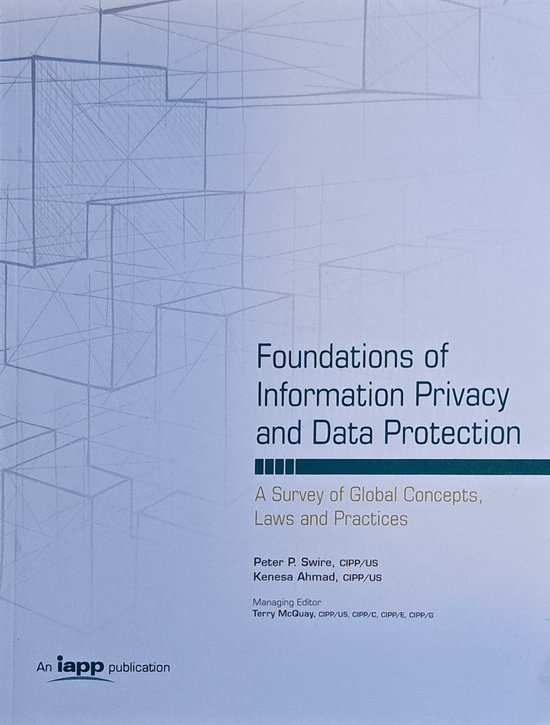 Foundations of information privacy and data protection, Peter P. Swire | 9780979590177... | bol