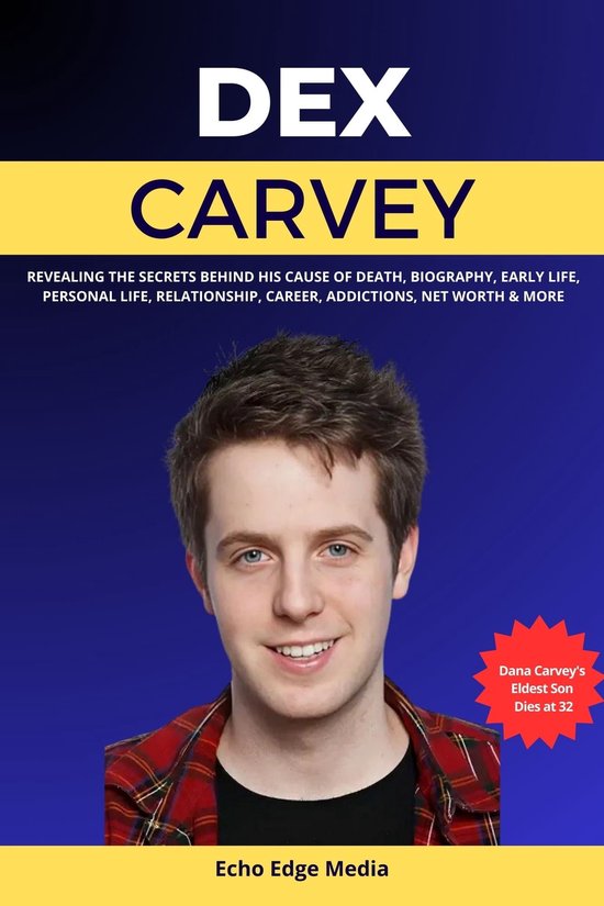 DEX CARVEY (ebook), Echo Edge Media | 1230007080623 | Boeken | bol.