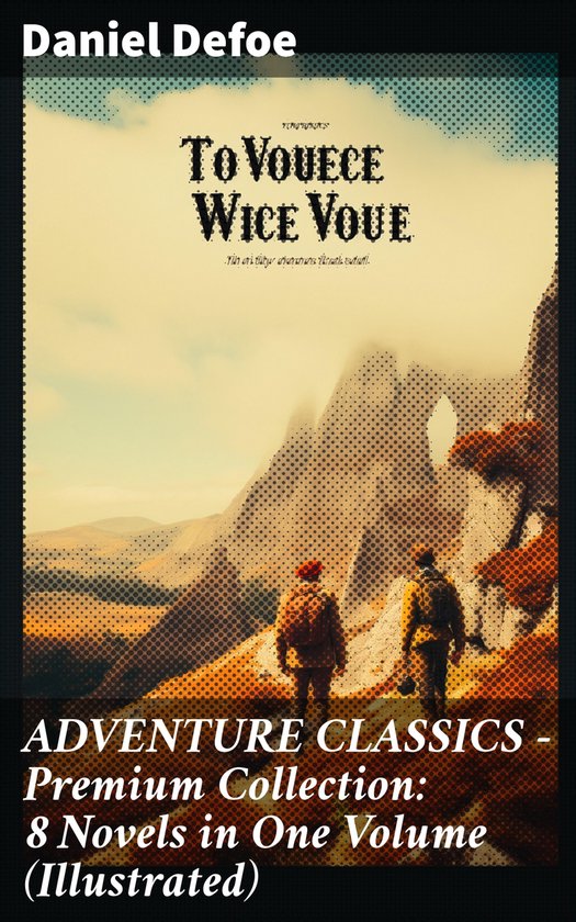 ADVENTURE CLASSICS - Premium Collection: 8 Novels in One Volume ...