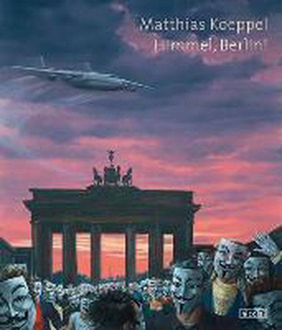 Matthias Koeppel: Himmel, Berlin! | 9783894798543 | Boeken | bol