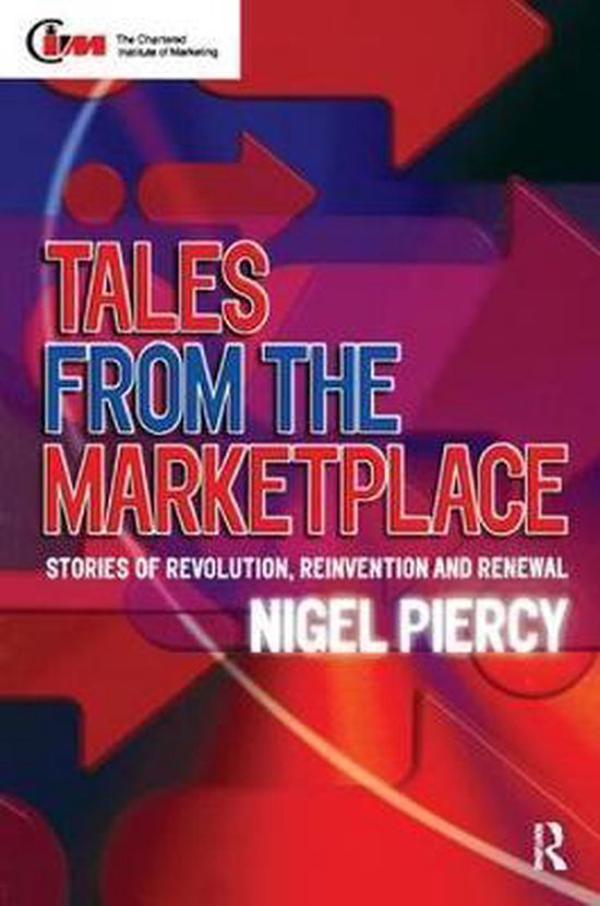 Tales from the Marketplace | 9781138441002 | Nigel F. Piercy | Boeken ...