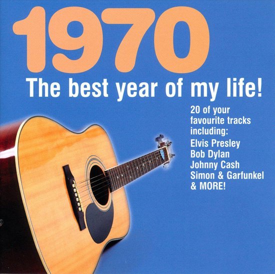 Best Year Of My Life: 1970, various artists | CD (album) | Muziek | bol