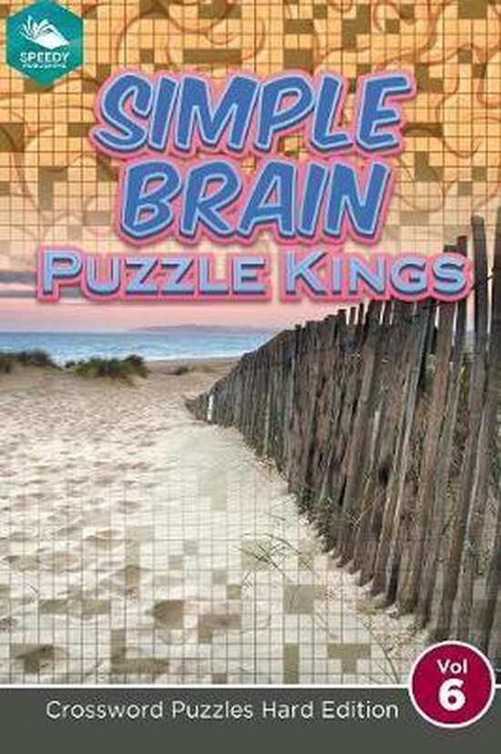 Simple Brain Puzzle Kings Vol 6: Crossword Puzzles Hard Edition | bol