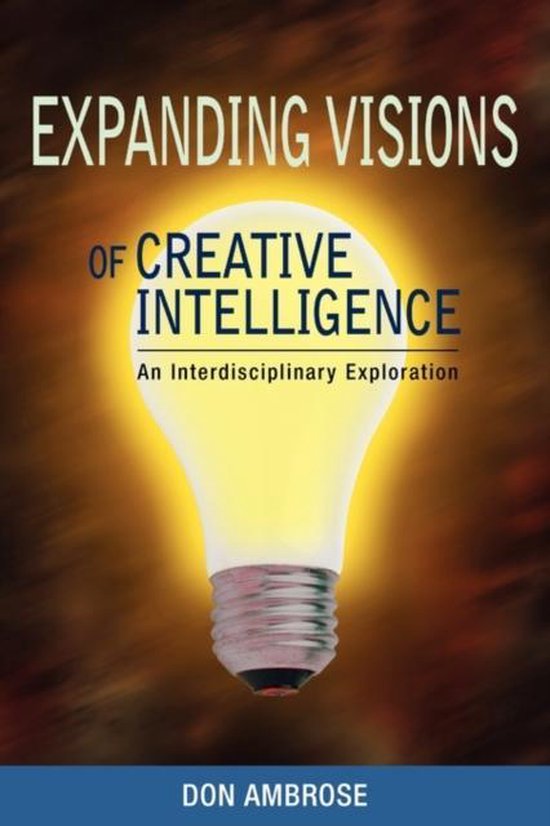 Expanding Visions of Creative Intelligence | 9781572739352 | Don ...