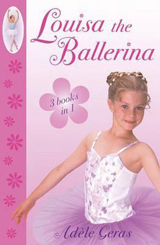 Louisa the Ballerina, Adèle Geras | 9780099482123 | Boeken | bol