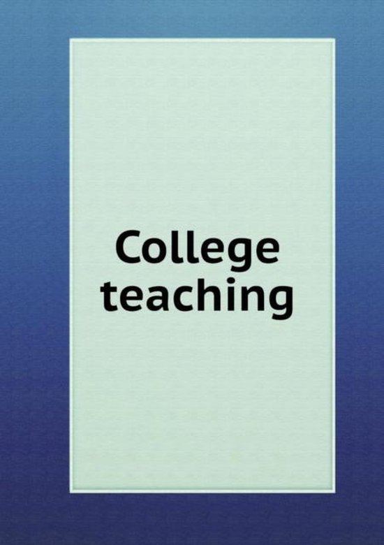 College teaching | 9785519469463 | Paul Klapper | Boeken | bol.com