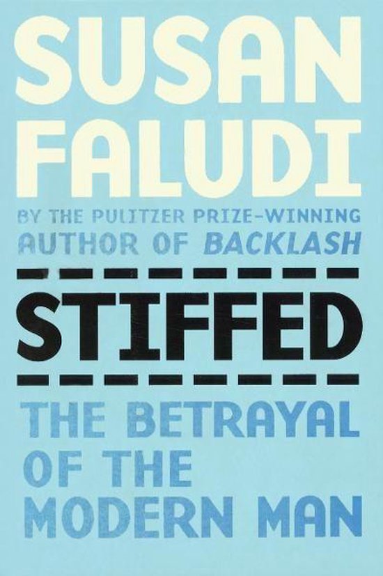 Stiffed (ebook), Susan Faludi | 9781409087960 | Boeken | bol