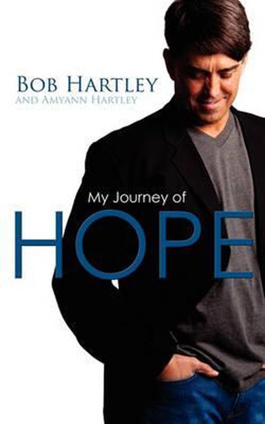 Hope Journey, Robert Hartley | 9780615366029 | Boeken | bol