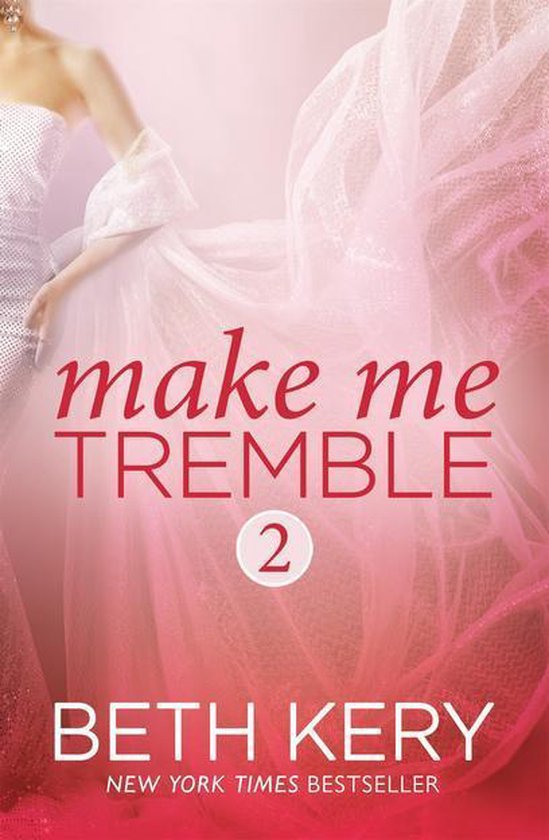 Make Me 2 - Make Me Tremble (Make Me: Part Two) (ebook), Beth Kery ...