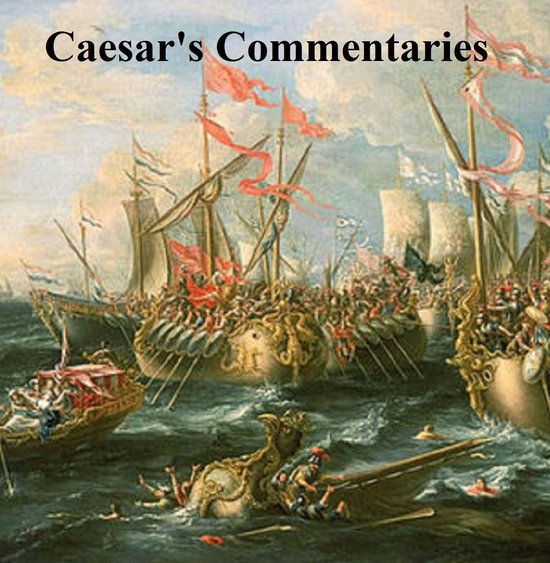 Caesar's Commentaries (ebook), Julius Caesar | 9781455364718 | Boeken | bol