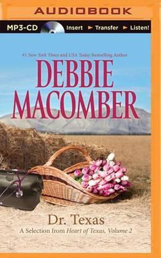 Dr. Texas, Debbie Macomber | 9781491513538 | Boeken | bol.com