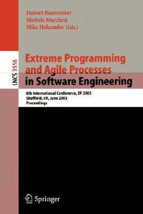 Extreme Programming and Agile Processes in Software Engineering | 9783540262770 |... | bol.com