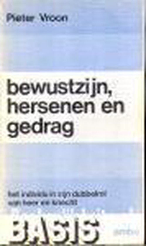 Bewustzyn hersenen en gedrag, Pieter Vroon | 9789026320095 | Boeken | bol