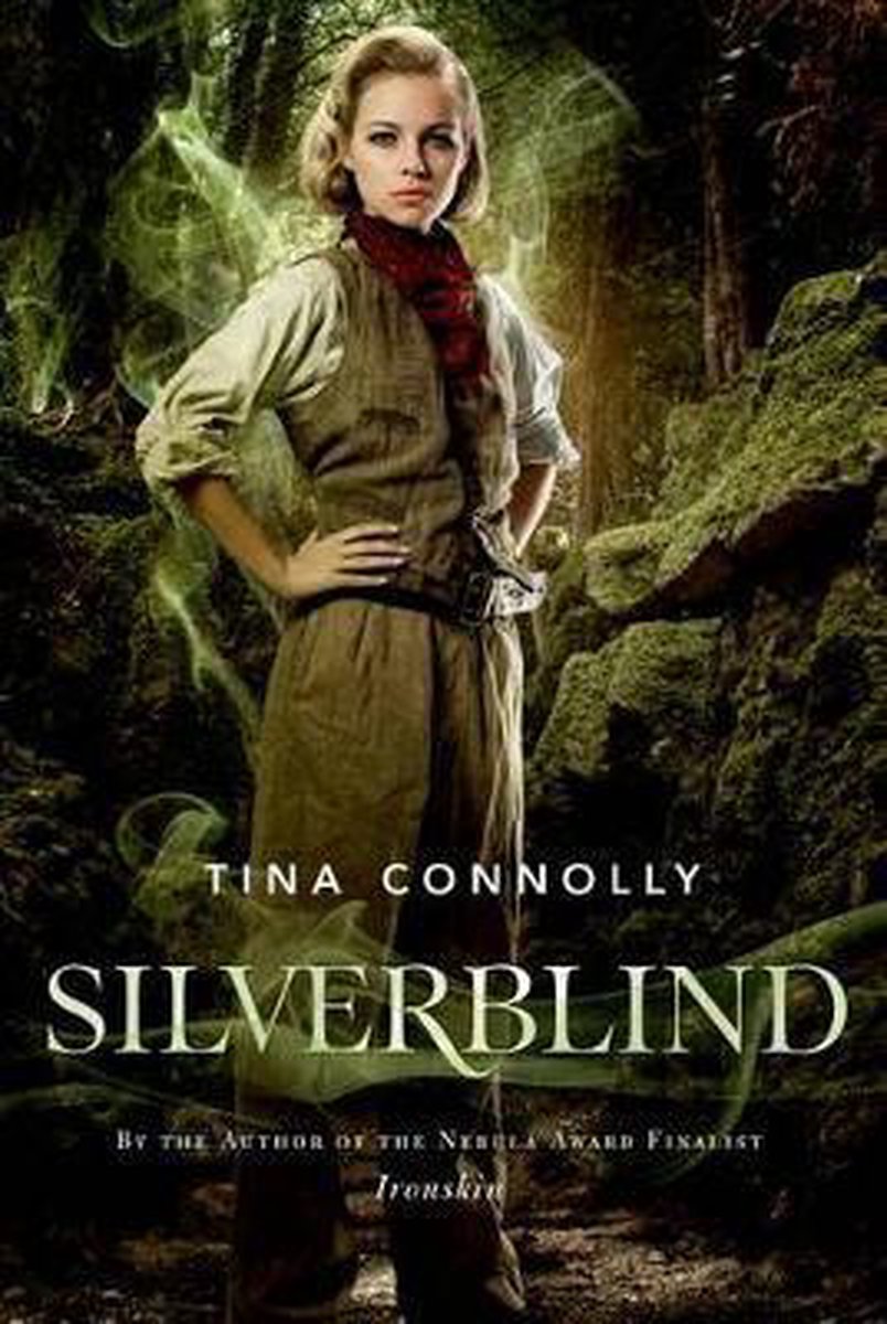 Silverblind | 9780765375148 | Tina Connolly | Boeken | bol