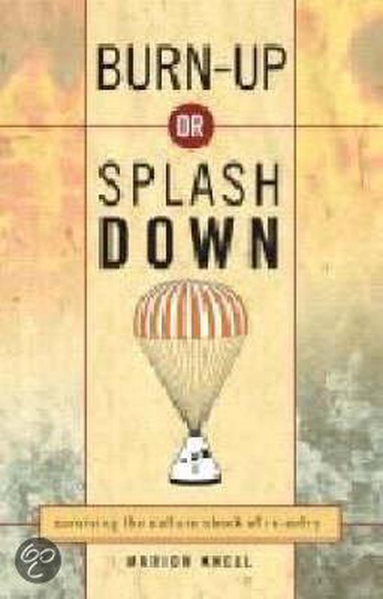 Burn-up or Splash Down | 9781932805833 | Marion Knell | Boeken | bol.com