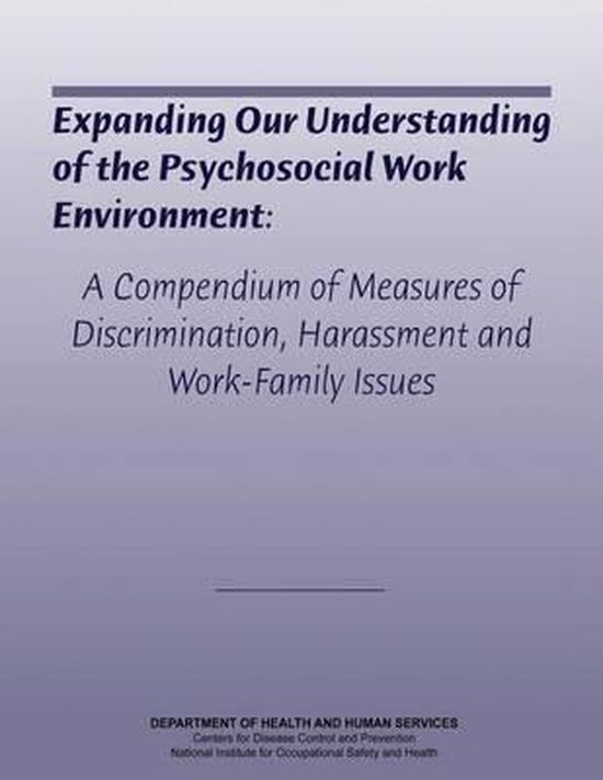 Expanding Our Understanding of the Psychosocial Work Environment ...