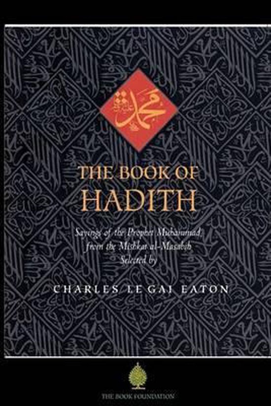 The Book of Hadith | 9781904510178 | Charles Le Gai Eaton | Boeken | bol