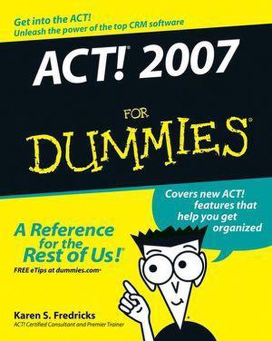 Act! 2007 For Dummies, Karen S. Fredricks | 9780470055144 | Boeken ...
