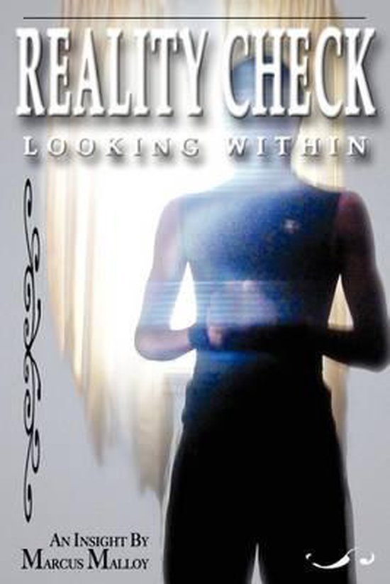 Reality Check Looking With In, Marcus Malloy | 9781463506087 | Boeken ...