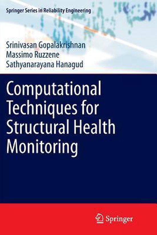 Computational Techniques for Structural Health Monitoring | 9781447126850 | Srinivasan... | bol.com