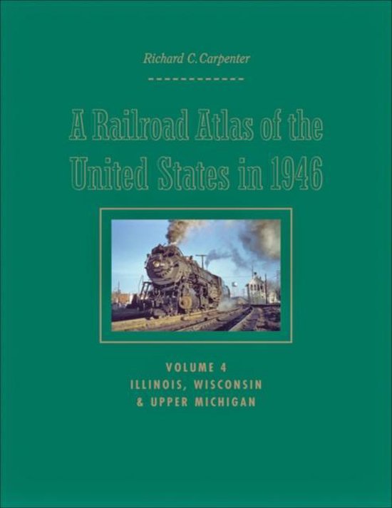 Railroad Atlas Of The United States In 1946 | 9781421401461 | Richard C ...