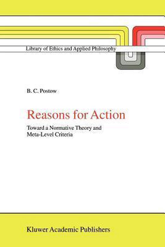 Library of Ethics and Applied Philosophy- Reasons for Action, B.C ...