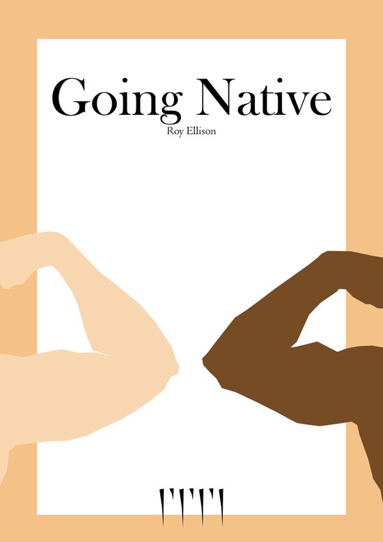 Going Native (ebook), Roy Ellison | 9781311900159 | Boeken | bol.com