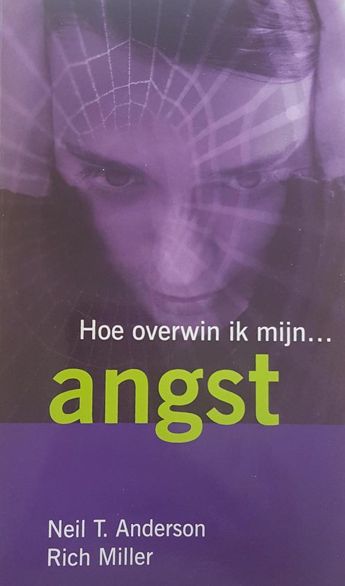 Hoe overwin ik mijn angst, Neil T. Anderson | 9789073743281 | Boeken | bol Hoe overwin ik mijn angst, Neil T. Anderson | 9789073743281 | Boeken | bol