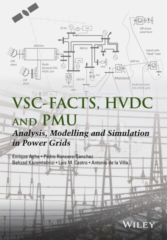 VSC-FACTS-HVDC: Modelling, Analysis and Simulation in Power Grids, E ...